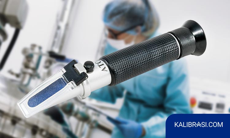 Berbagai Keunggulan Jasa Kalibrasi Refractometer Dari Kalibrasi.com