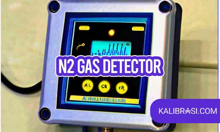 Penjelasan Tentang Nitrogen Dan Alat N2 Gas Detector
