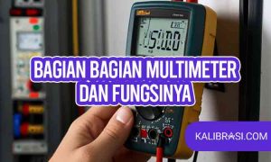 Bagian Bagian Multimeter Dan Fungsinya Yang Penting Diketahui