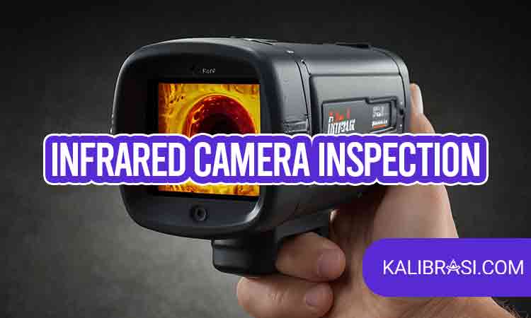 6 Penggunaan Infrared Camera Inspection Di Berbagai Bidang