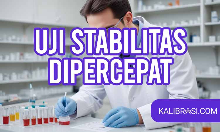 Uji Stabilitas Dipercepat, Pengujian Dengan Kondisi Lebih Ketat