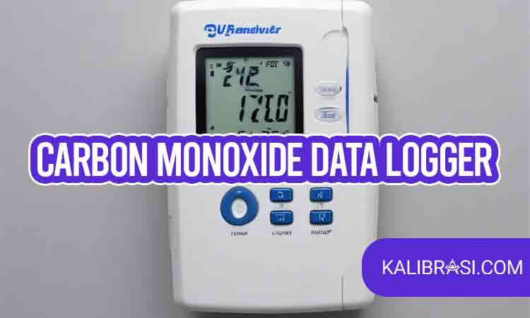 Manfaat Carbon Monoxide Data Logger Hingga Rekomendasi Produk Terbaik