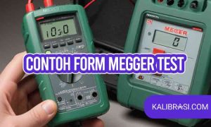 Contoh Form Megger Test: Template Dan Panduan Pengisiannya