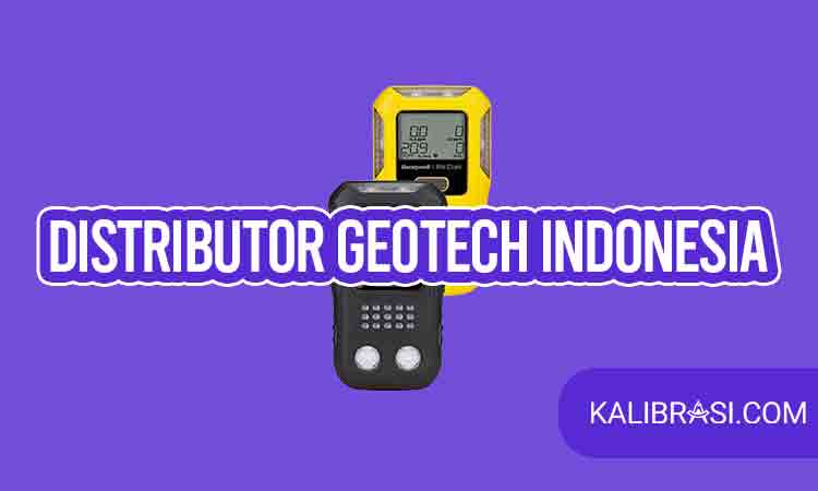 Distributor Geotech Indonesia, Resmi Dan Terpercaya!