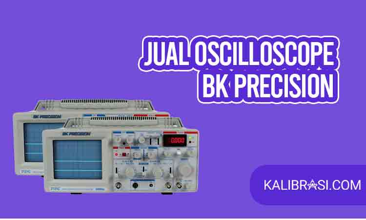 Jual Oscilloscope BK Precision Garansi Resmi